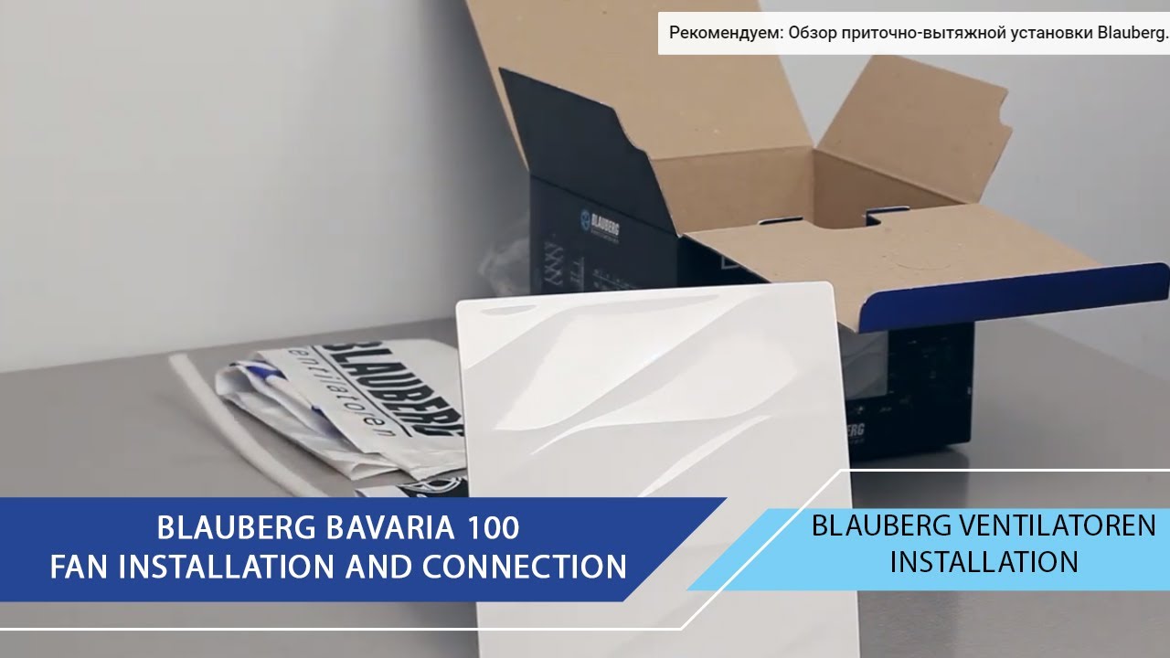 Overview Blauberg fan installation and connection Blauberg Bavaria 100 ...