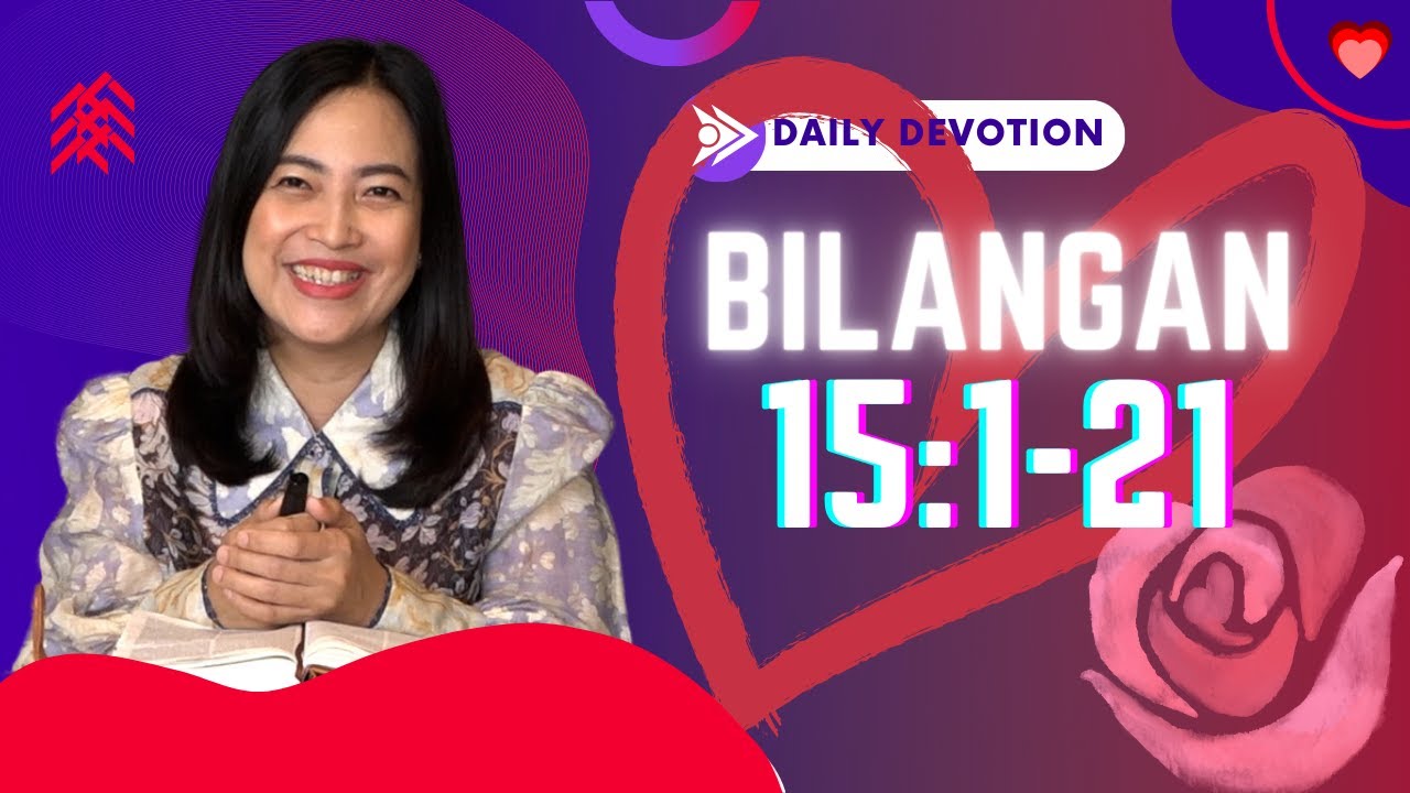 PF DAILY DEVOTION - BILANGAN 15:1-21 - YouTube
