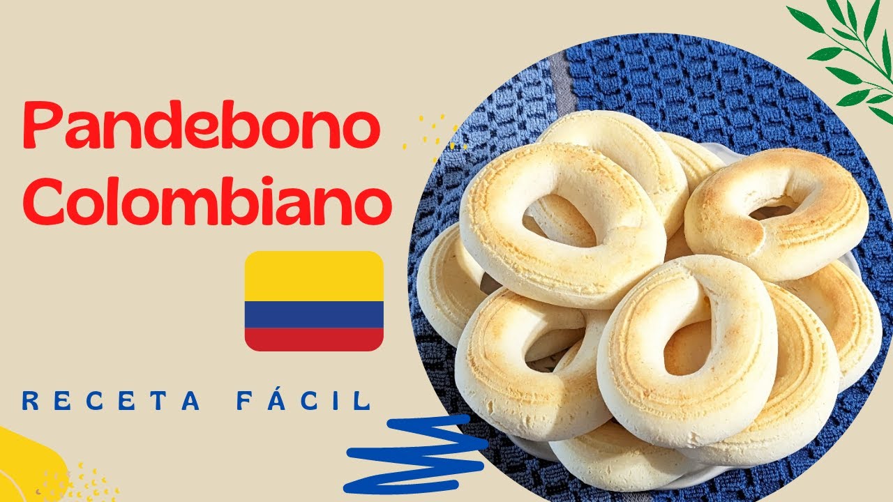 PANDEBONO COLOMBIANO - Receta Fácil - YouTube