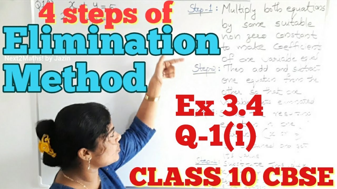 Elimination Method 4 steps, example// Ex. 3.4 Que 1(i)//Class 10 ...