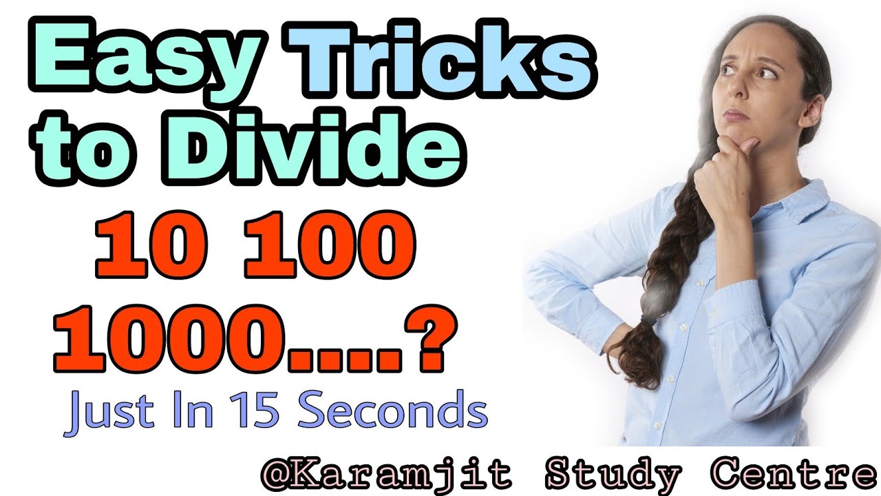 How To Divide 10 100 1000..... Numbers With Easy Tricks| Mathematics Tricks| Karamjit Study ...