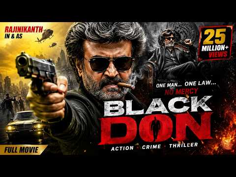 Black Don Telugu Dubbed Full Movie | Rajinikanth Mass Action Thriller | Crime Movie 2026