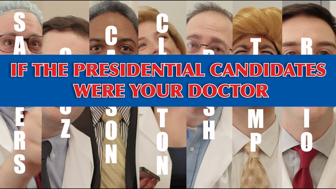If The Presidential Candidates Were Your Doctor - YouTube