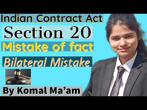 Indian Contract Act | Section 20 Mistake of Fact(Bilateral Mistake) # ...