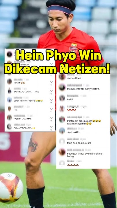 Hein Phyo Win Dikecam! #sepakbola ##pialaaff - YouTube