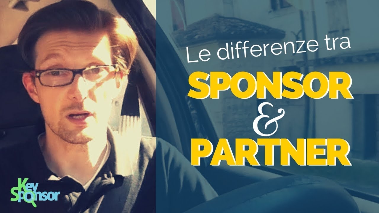 La differenza tra Sponsor & Partner e perché devi conoscerla - YouTube
