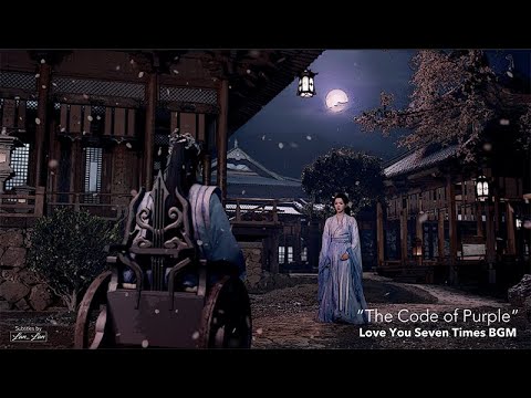 "The Code of Purple" | Love You Seven Times BGM - YouTube