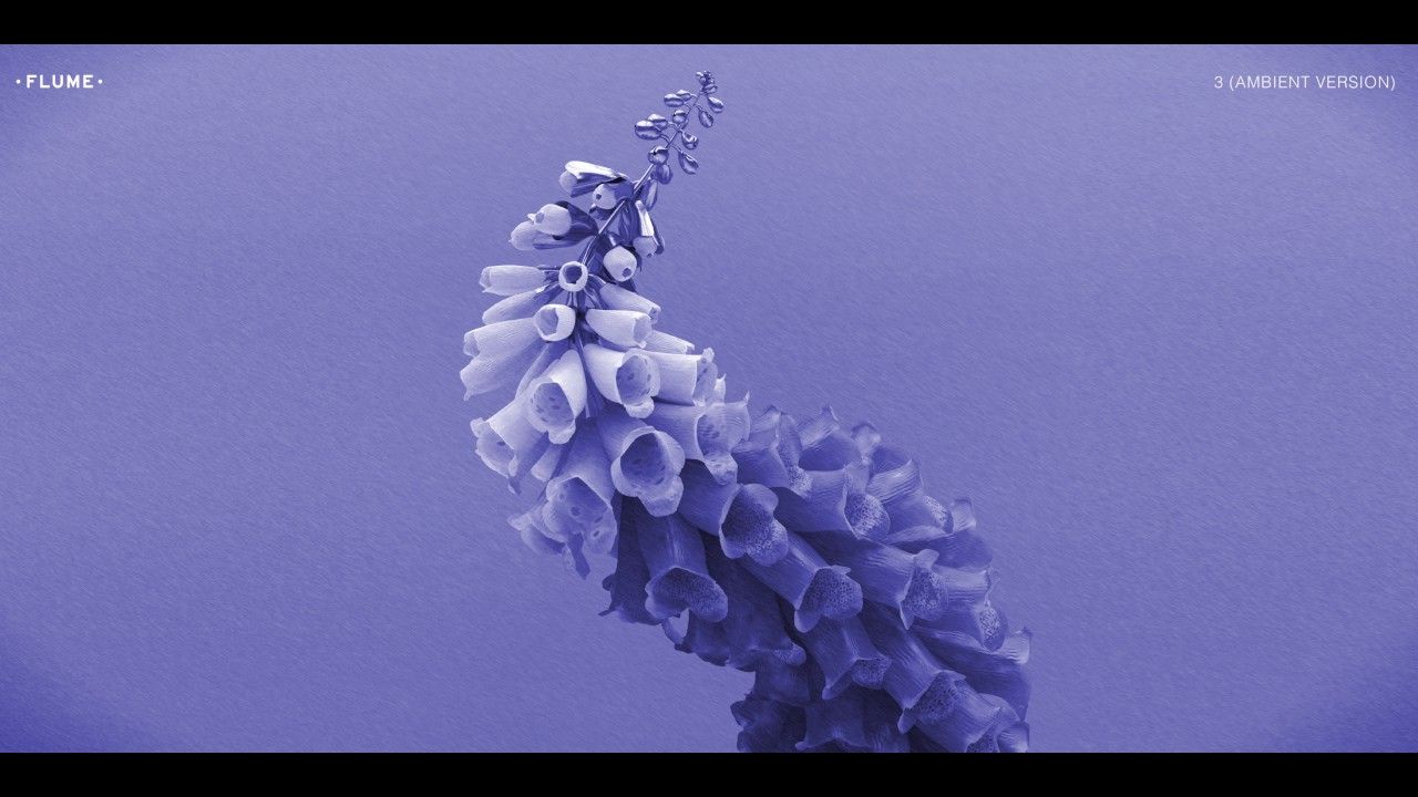 Flume - 3 (Ambient Version) - YouTube