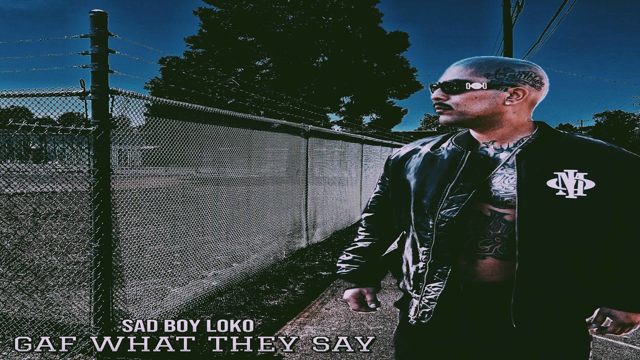 Sad Boy Loko Feat. Rowdy Racks - GAF What They Say (Remix) Prod. by ...