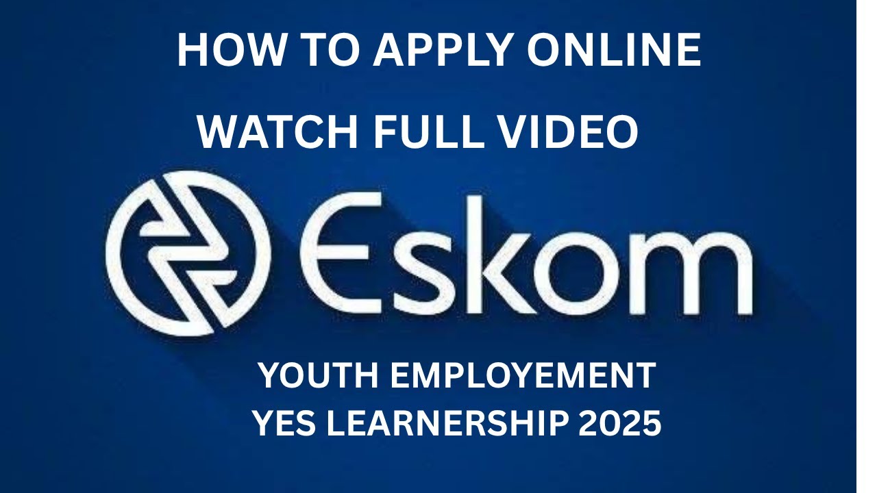 How to Apply Eskom Yes Employment Learnership 2025 - YouTube