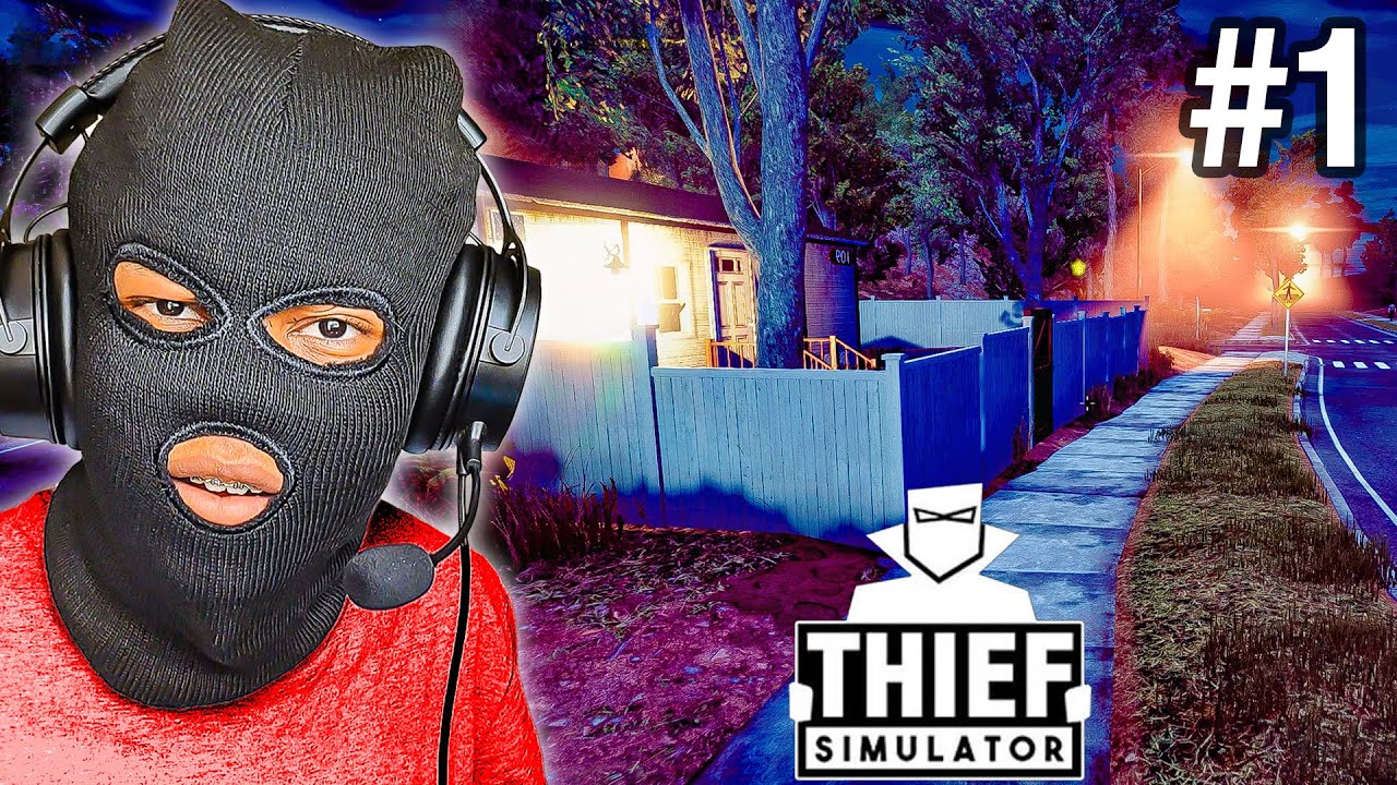 Robbing My Girlfriend's House | Thief Simulator Gameplay [1] - YouTube