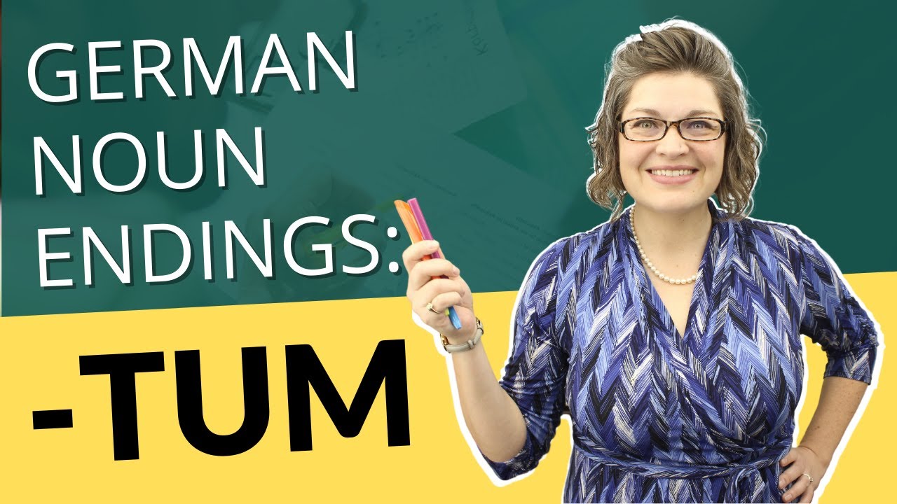 German Nouns Ending in -tum | German with Laura - YouTube