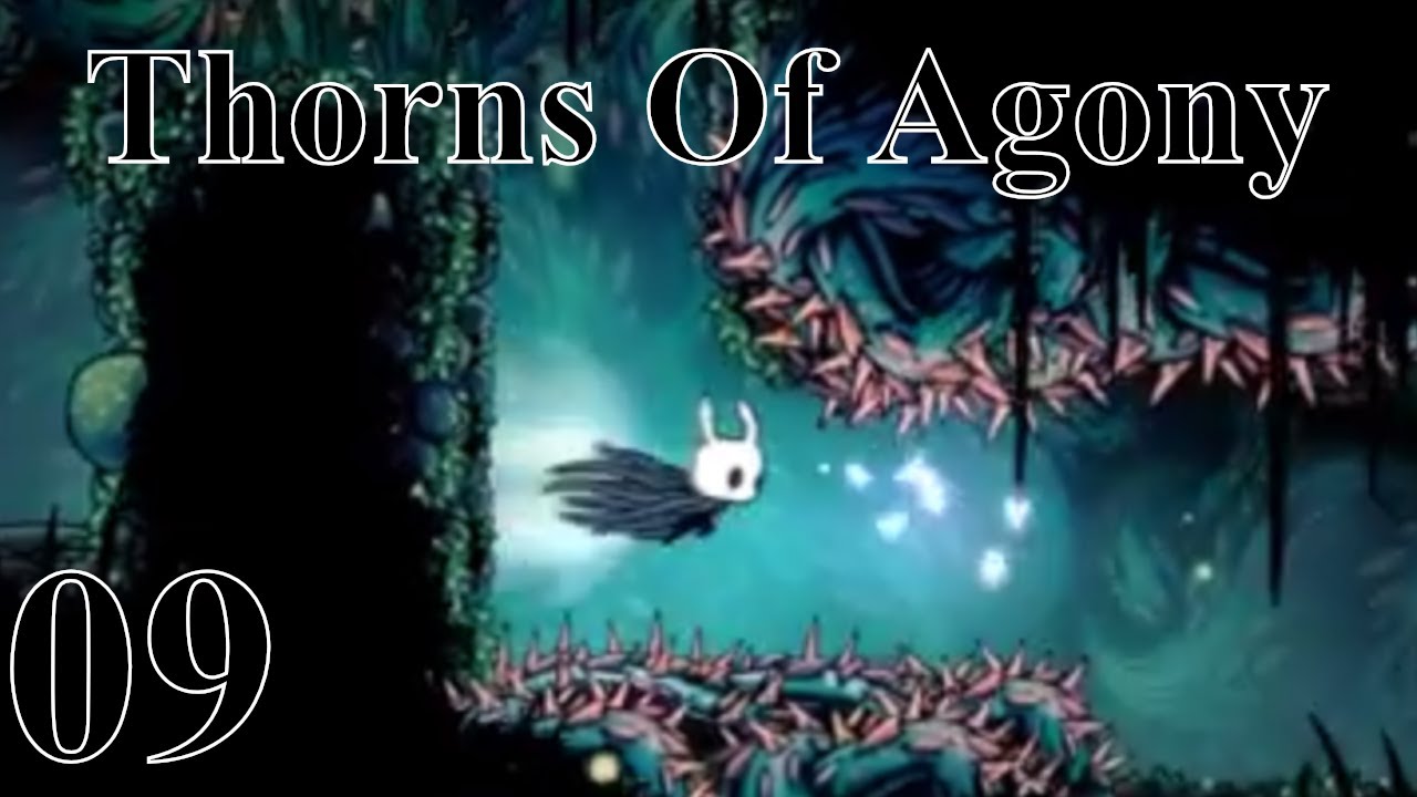 Hollow Knight | Episode 9 | Thorns Of Agony - YouTube