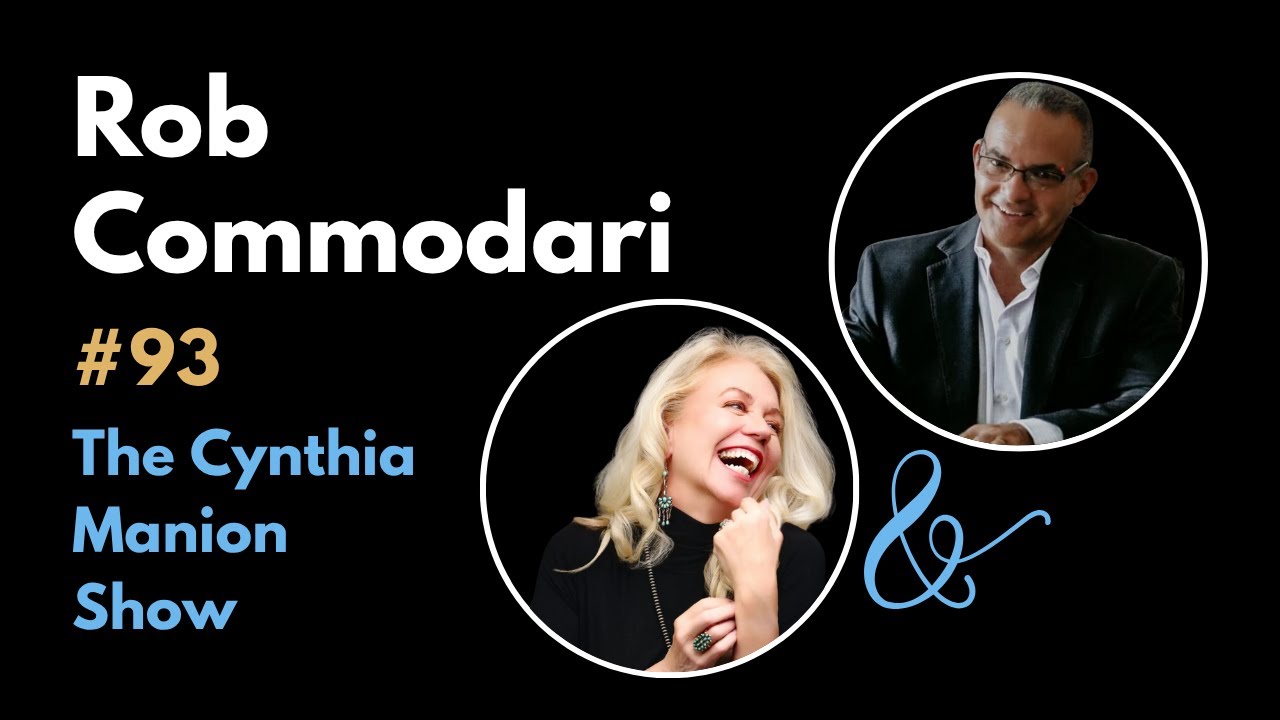 Rob Commodari LIVE on The Cynthia Manion Show - YouTube