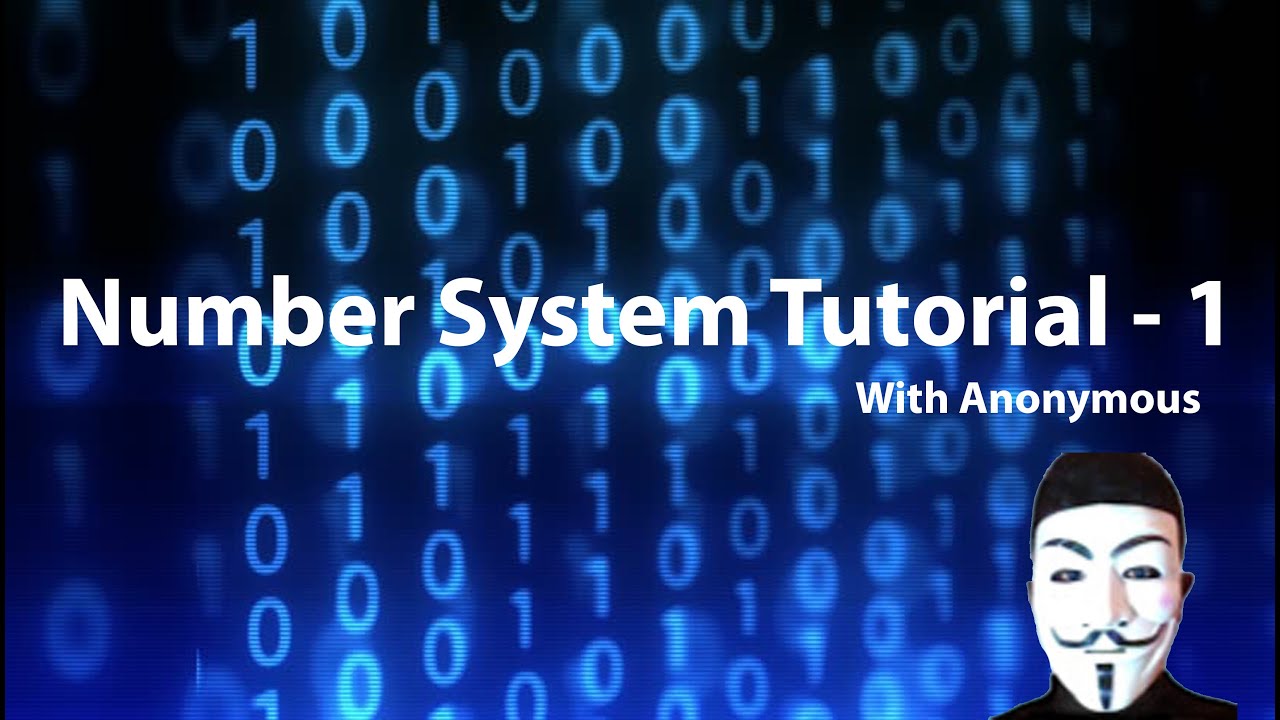 What is the Number System? - with Anonymous (අංක පද්ධතිය යනු කුමක්ද ...