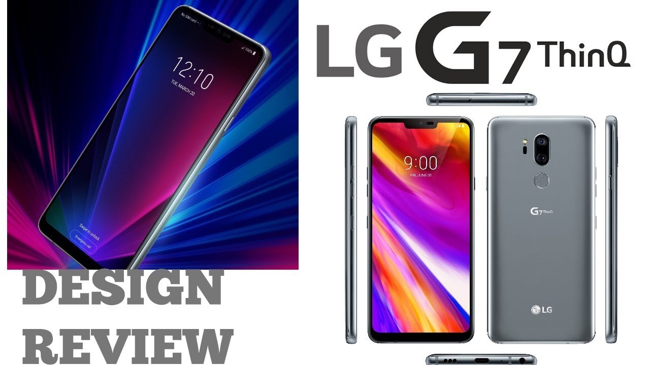 LG G7 Review || Design Review #LG #LGG7 #LGG7ThinQ - YouTube