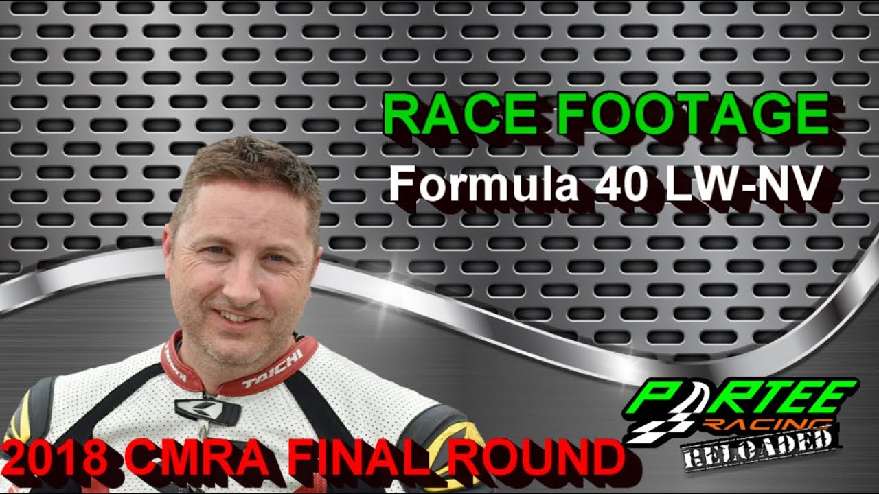 Partee Racing Reloaded - CMRA 2018 Final Round Race 5 F40 LW-NV - YouTube