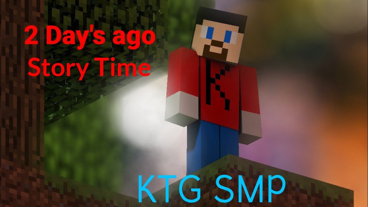 KTG SMP S2 #2 How Got Corrupted 🤔 Story Time - YouTube