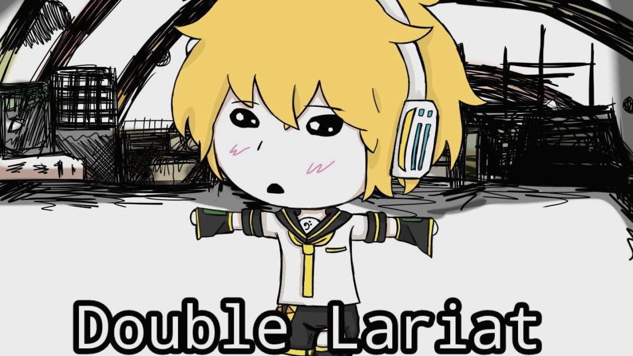 【Kagamine Len Act1】Double Lariat 【VOCALOID cover】 - YouTube