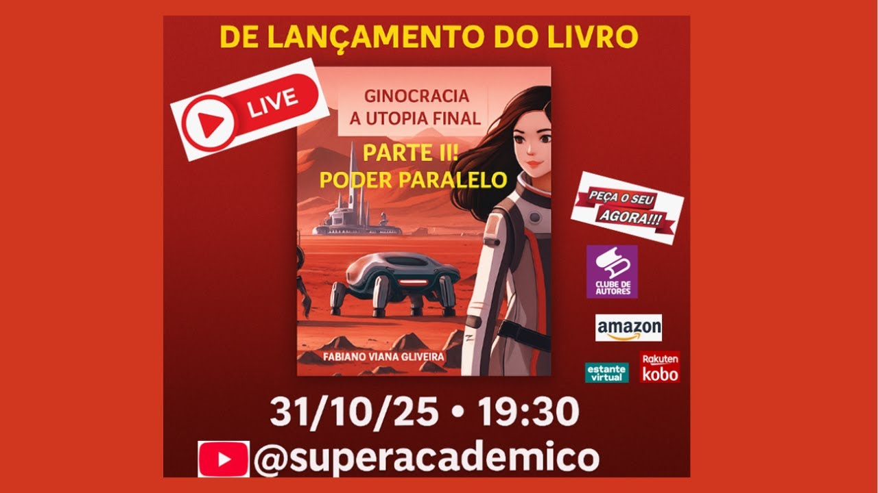 LIVE Lançamento GINOCRACIA A UTOPIA FINAL PARTE III PODER PARALELO ...