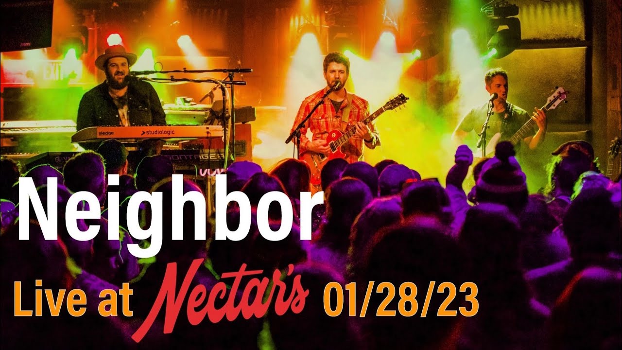 Neighbor - Live at Nectar's (Night 3) - 01/28/23 (Full Show) - YouTube