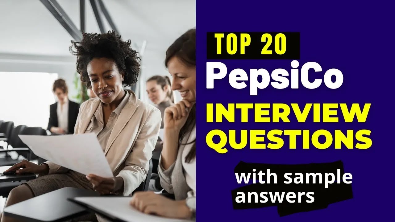 PepsiCo Interview Questions and Answers for 2025 - YouTube