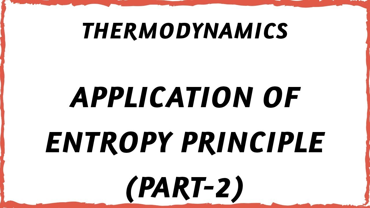 Application of Entropy Principle - Mixing Of Two Fluids - YouTube
