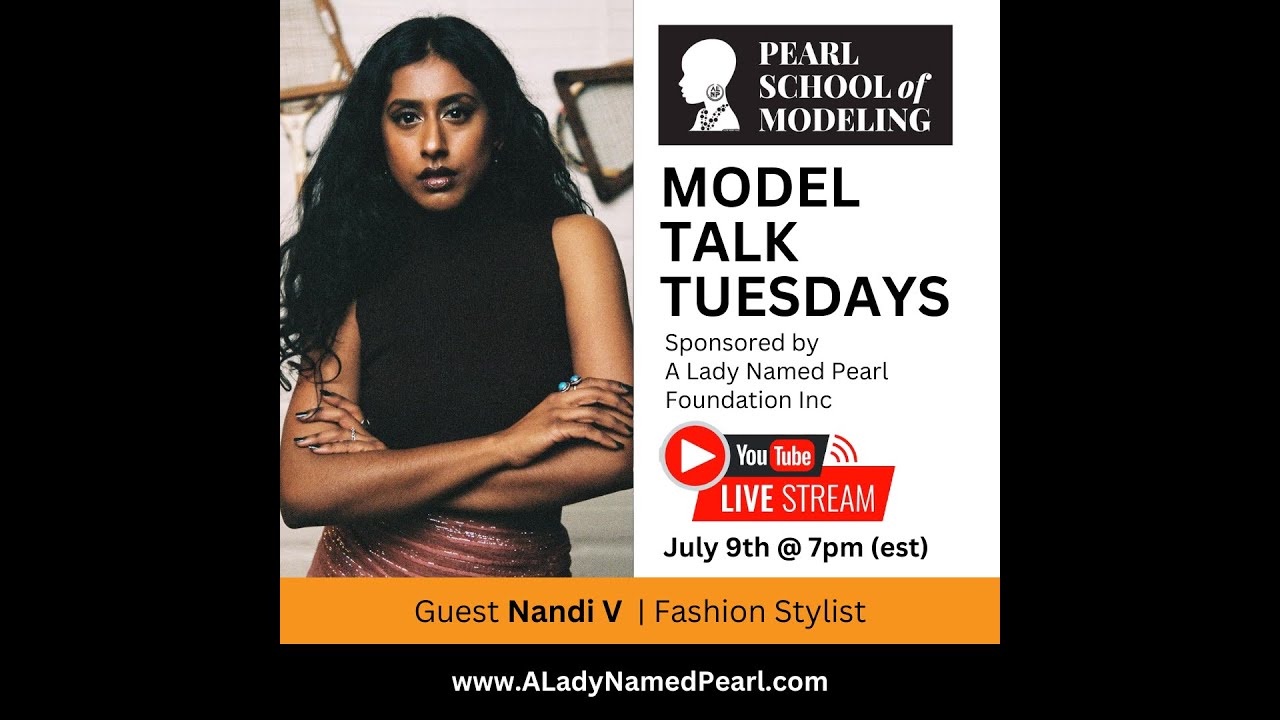 Model Talk Tuesdays (Nandi V) - Fashion Stylist - YouTube
