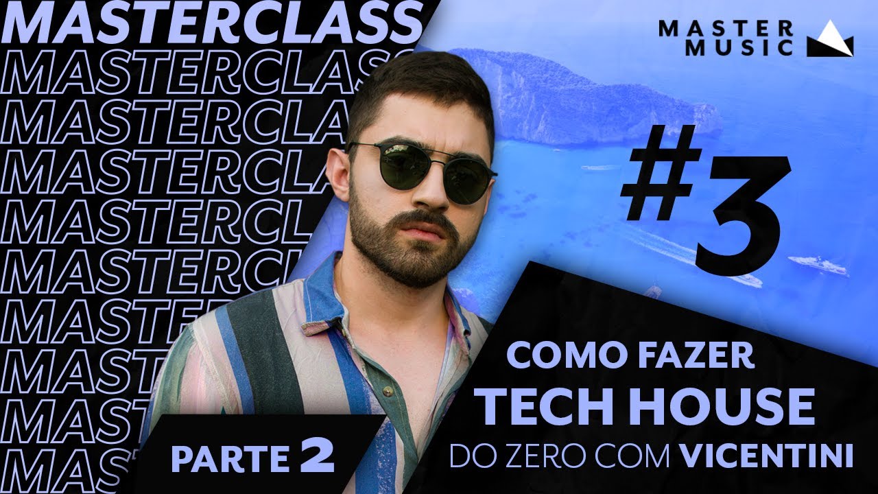 Como fazer um Tech House do ZERO - Parte 2 - YouTube
