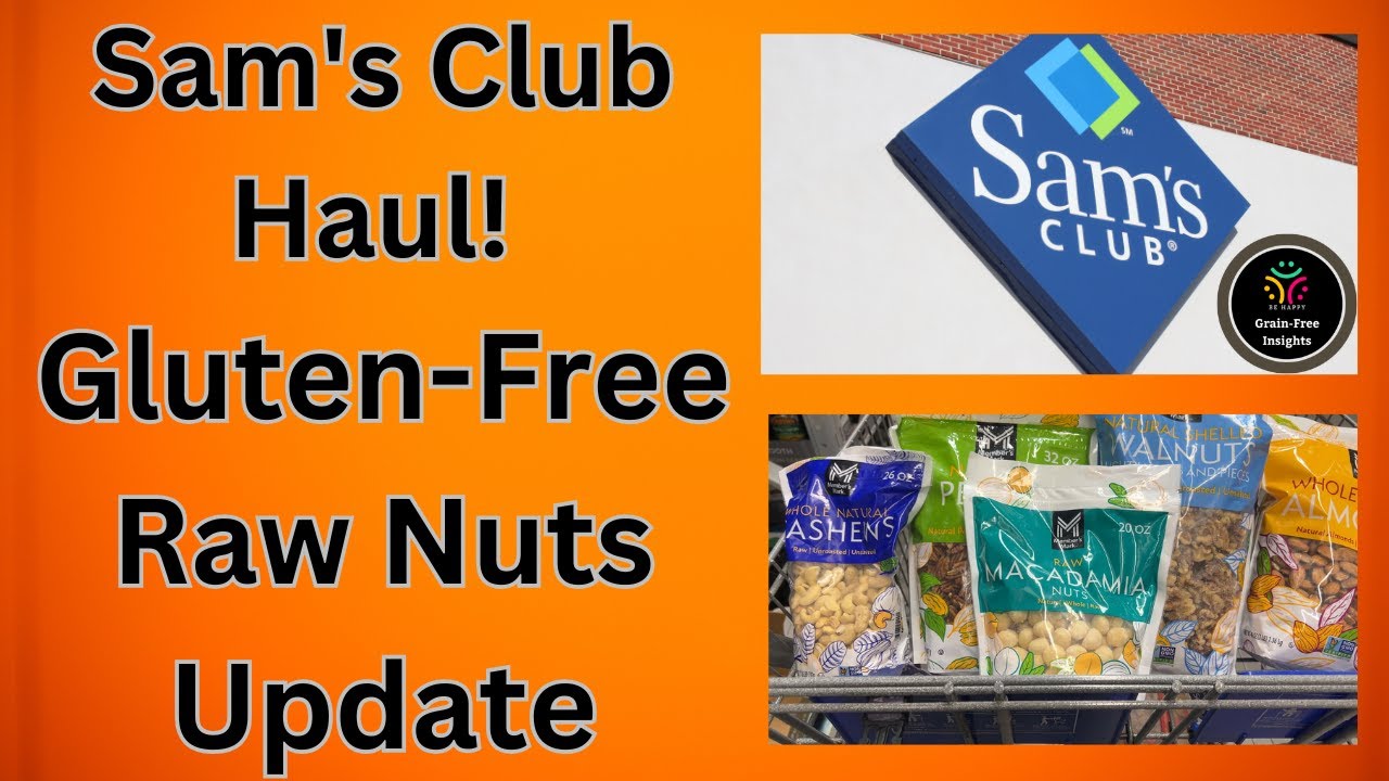 Discover Amazing Gluten-Free Nuts Now Available at Sam's Club - YouTube
