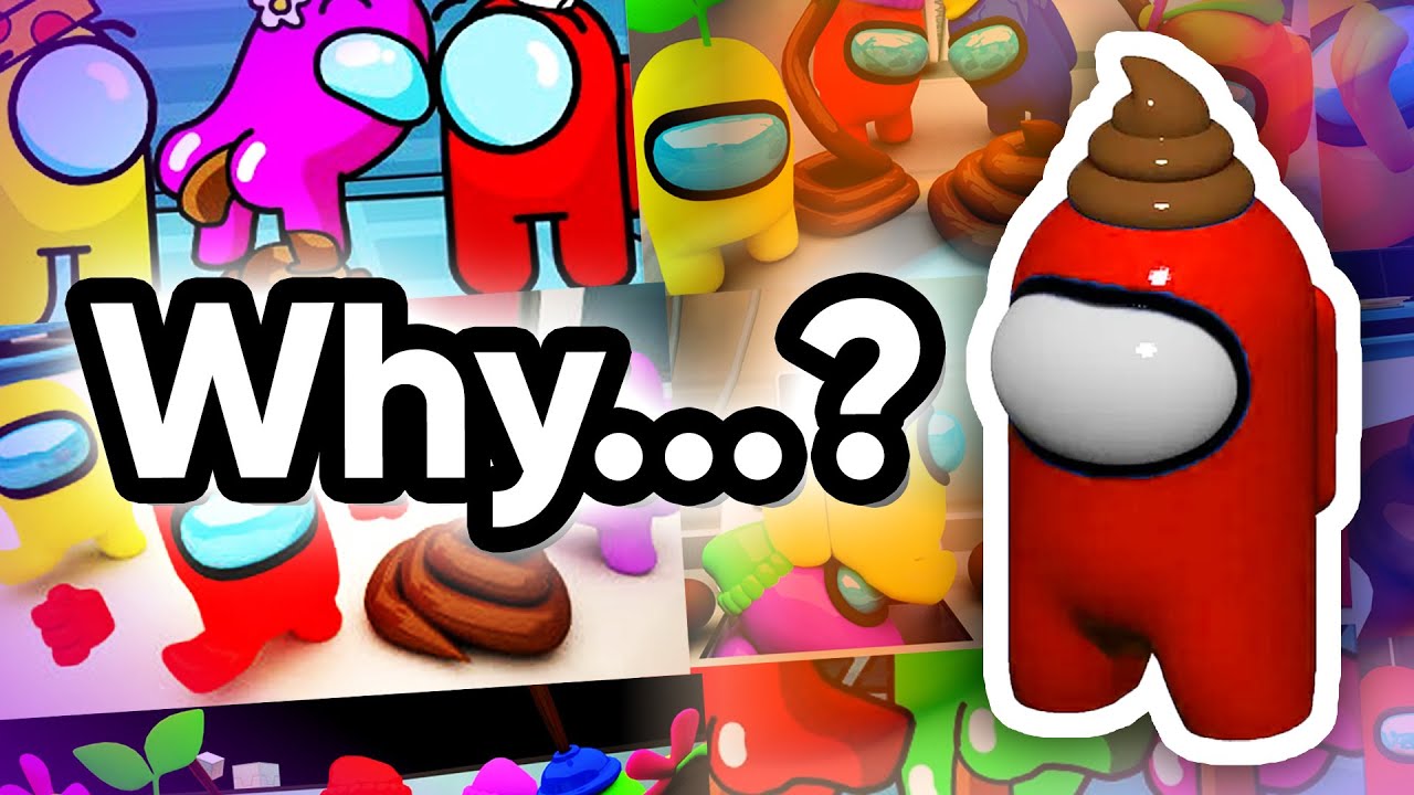 Among Us Poop Channels - Why do they exist...??? - YouTube