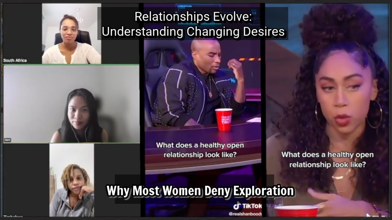 Relationships Evolve: Understanding Changing Desires, Why Most Women ...