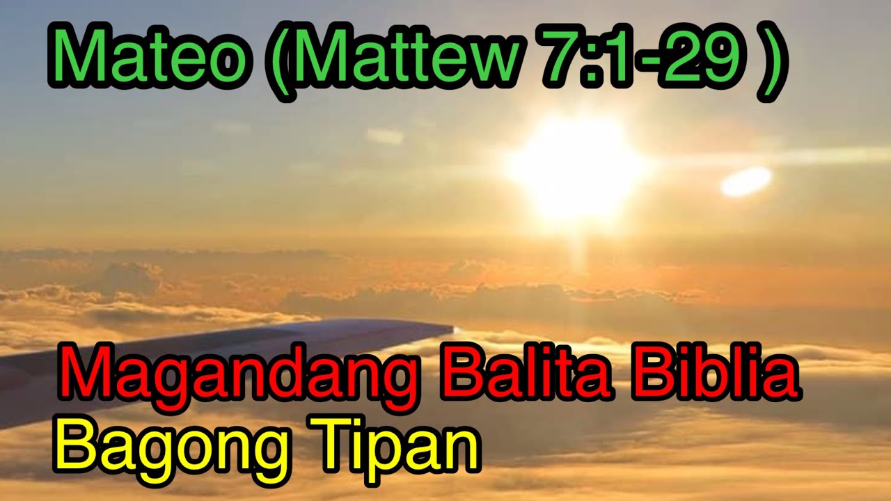 Mateo ( Mattew 7:1-29 ) - YouTube