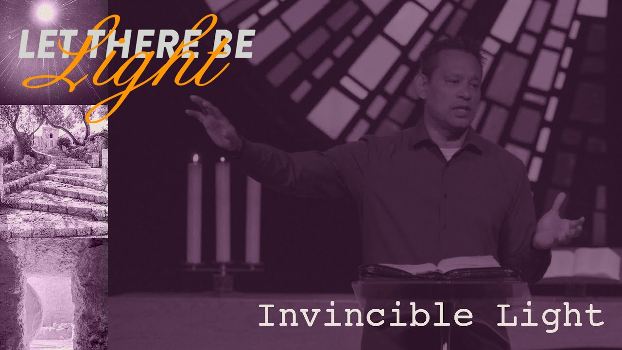 Invincible Light | Let there be Light | Week 3 (Full Service) - YouTube