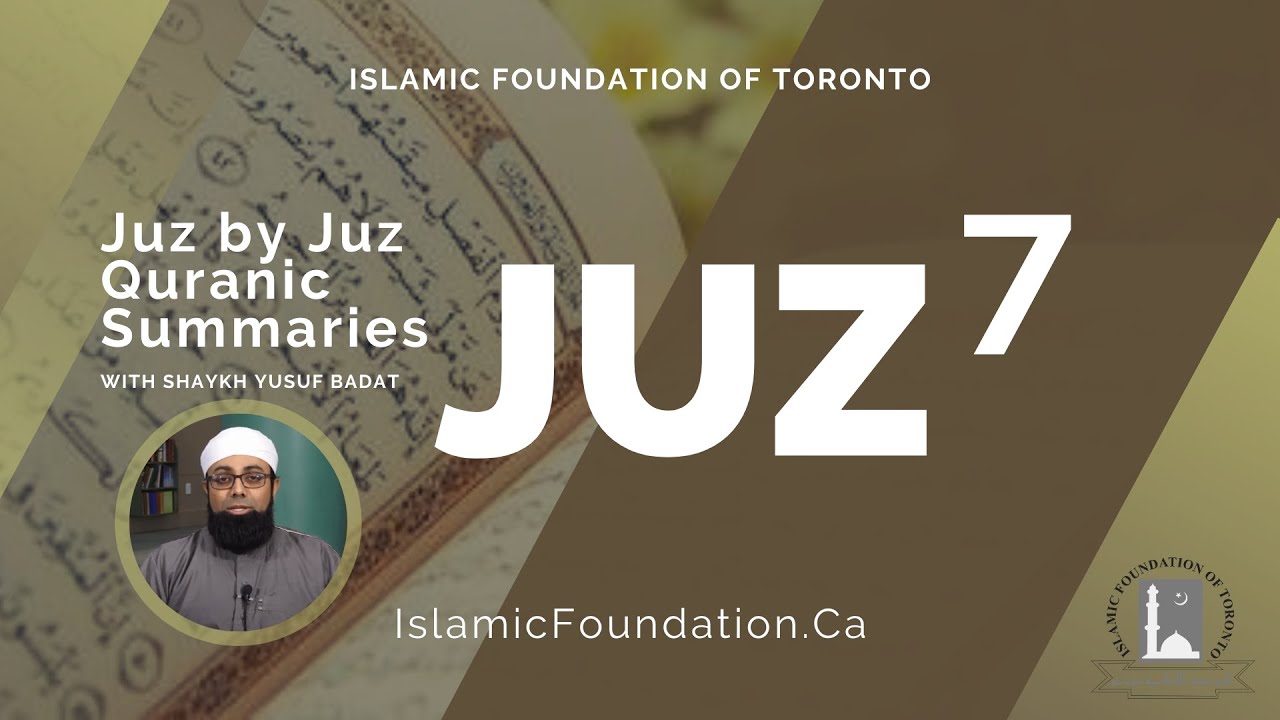 Juz by Juz Quranic Summaries: JUZ 7 - YouTube