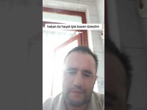 hakan öz hayat işte bazen özledim