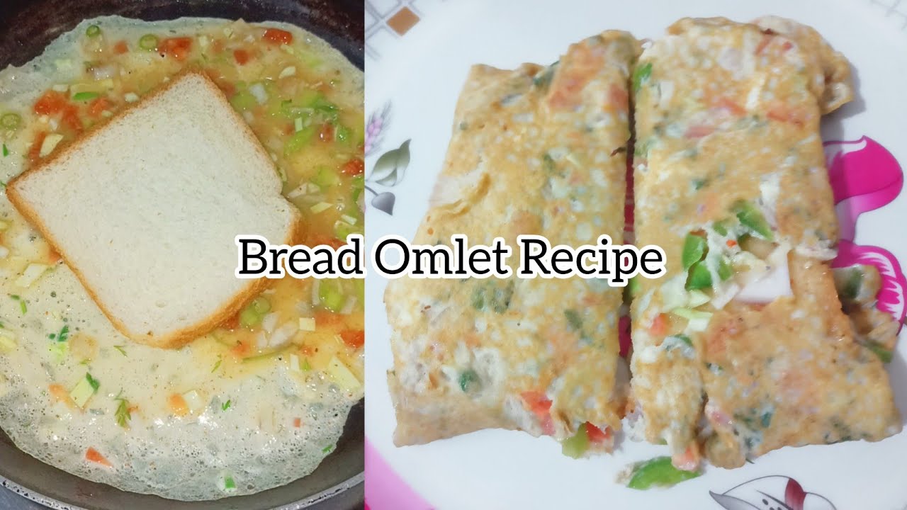 Most healthy and tasty food Recipe| Bread Omlet Recipe | Instant ...