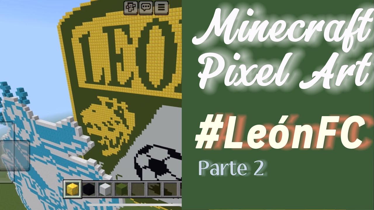 Pixel Art del León FC en Minecraft: Tutorial Paso a paso - YouTube