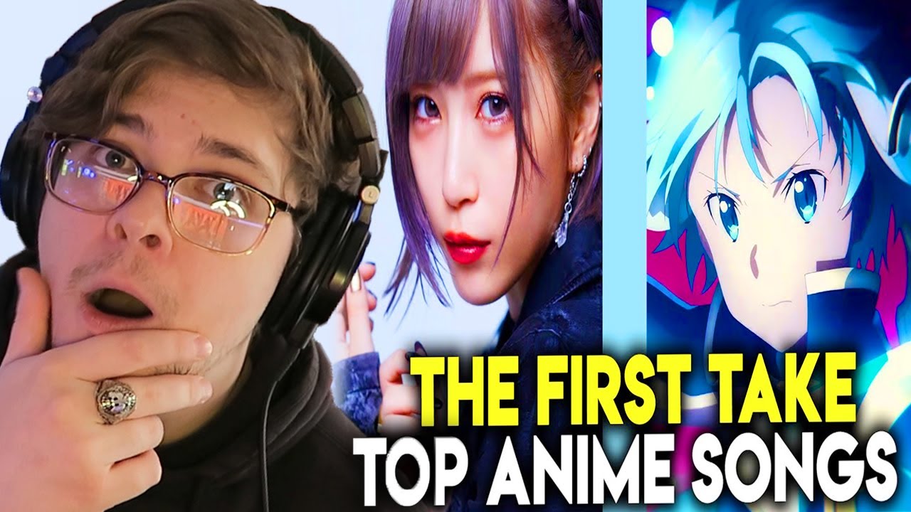 Musician Reacts to Top The First Take Anime Song Performances - YouTube