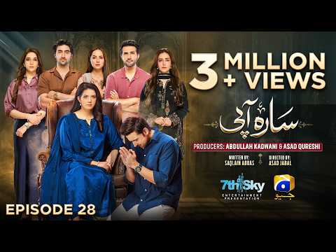 Sara Aapi Episode 28 [Eng Sub] Savera Nadeem - Sami Khan - Sidra Niazi | 5th May 2026