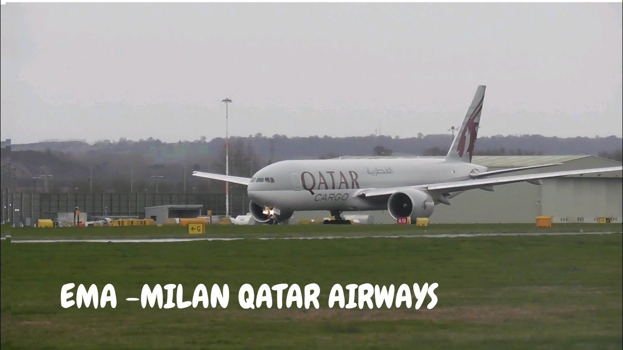Qatar Airways Flight EMA - Milan Sunday 19th March 2023 - YouTube