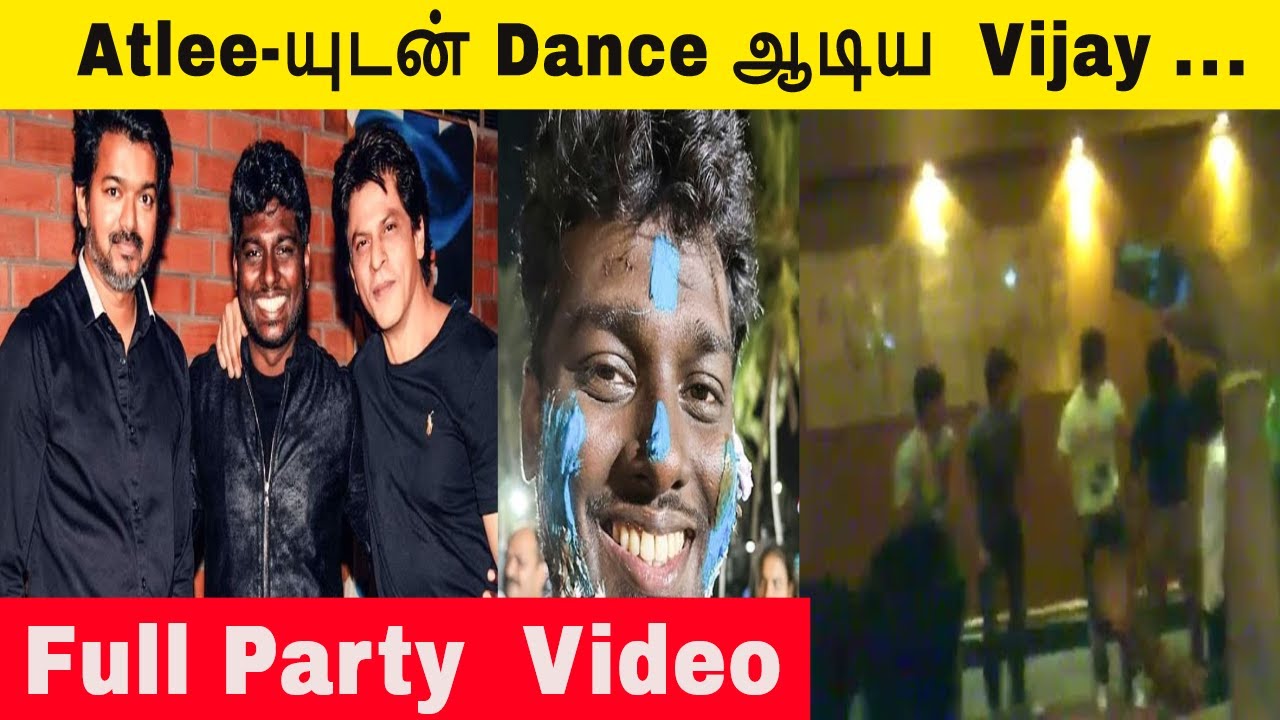 Vijay Fun At Atlee Birthday Party | Vijay and Atlee dancing at Party ...