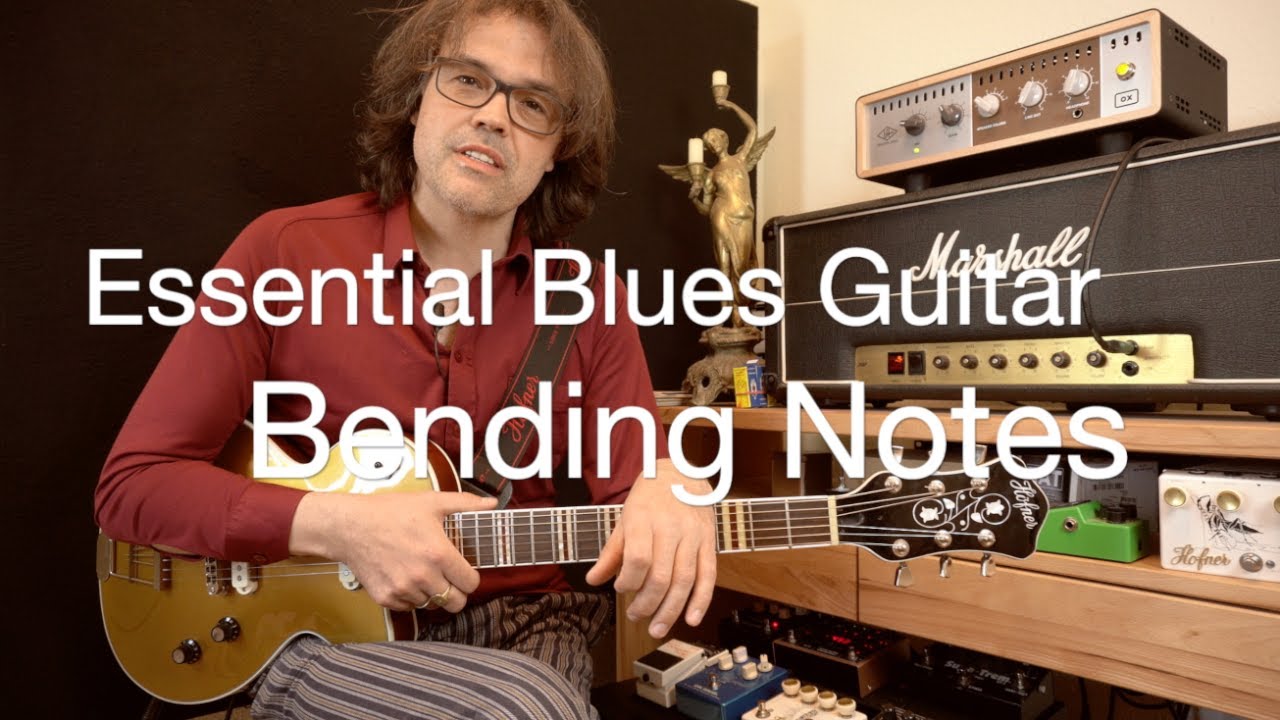 Tutorial | Essential Blues Guitar - String Bending and the Blues - A ...