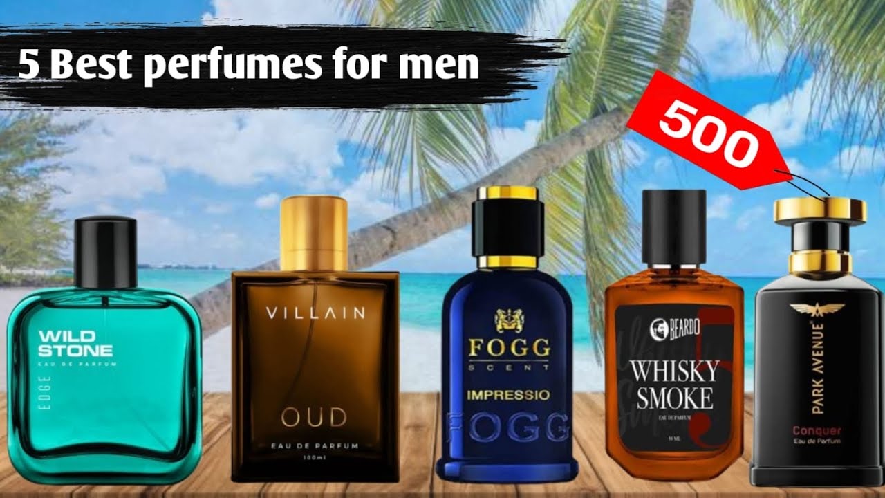 Top 5 budget perfumes under 500 l best perfumes for men - YouTube