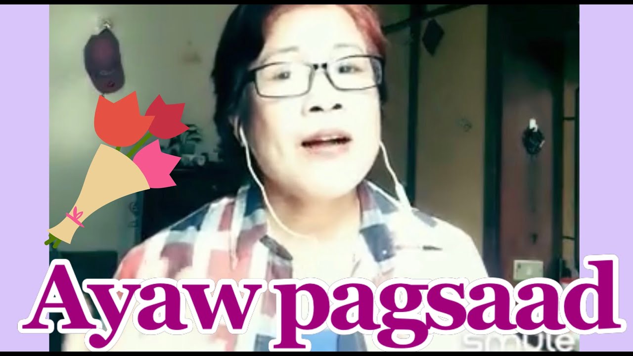 AYAW PAGSAAD VISAYAN SONG//DUET OF THE WEEK//SMULE SING//GCOMS SIARGAO ...