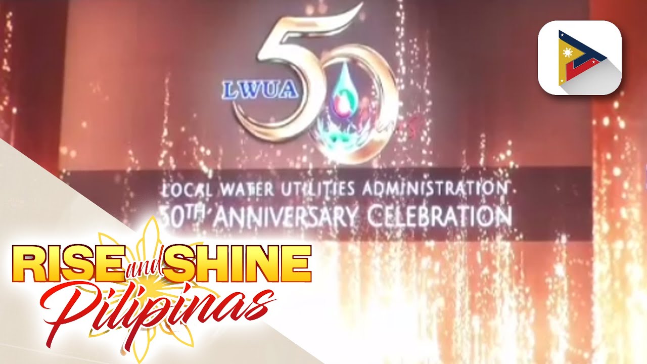 50th anniversary celebration ng Local Water Utilities Administration ...