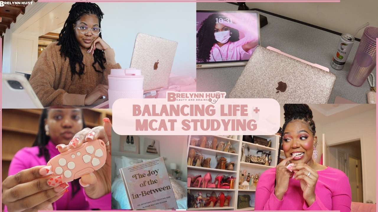 How I Balance Life & Studying for the MCAT! | Post Grad Pre Med ...