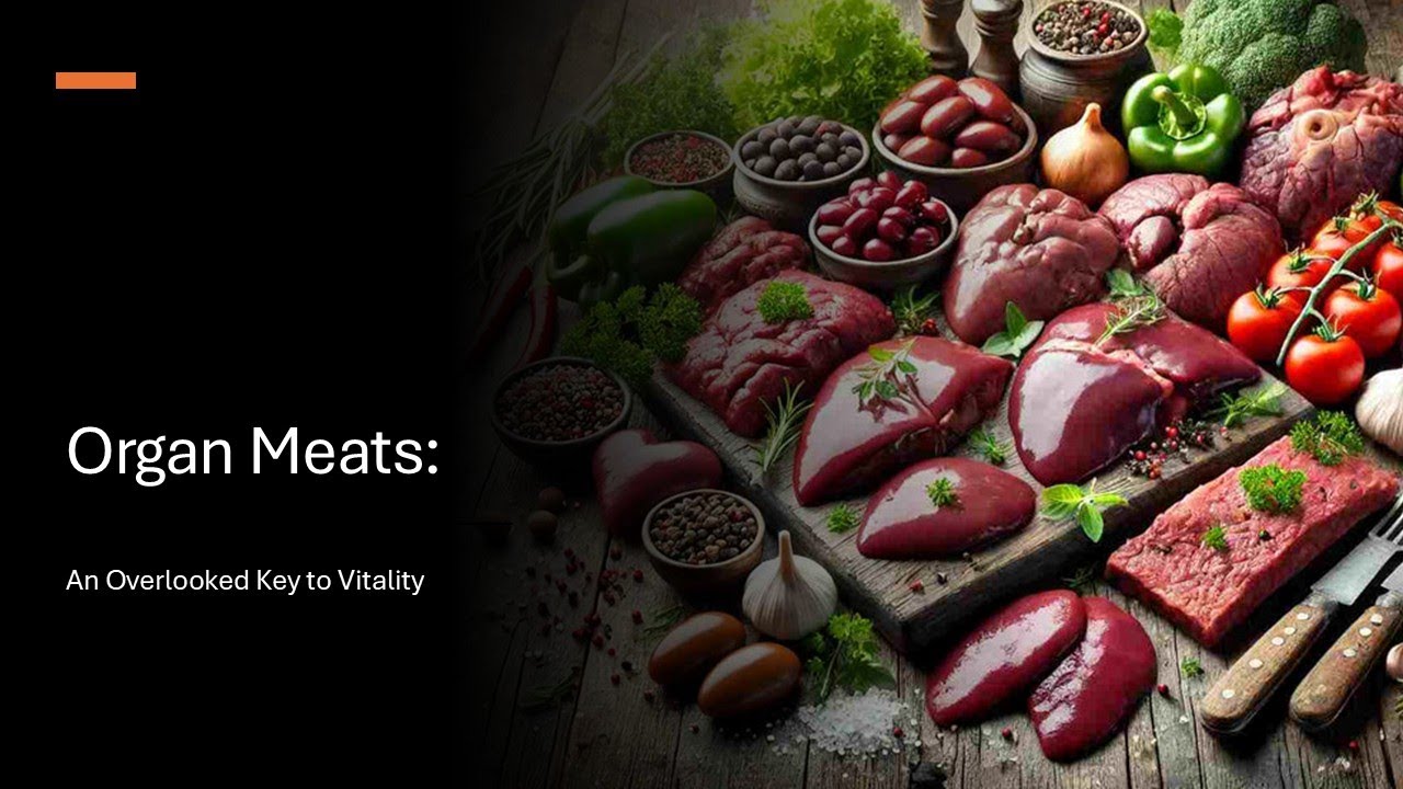 Organ Meats: An Overlooked Key to Vitality - YouTube