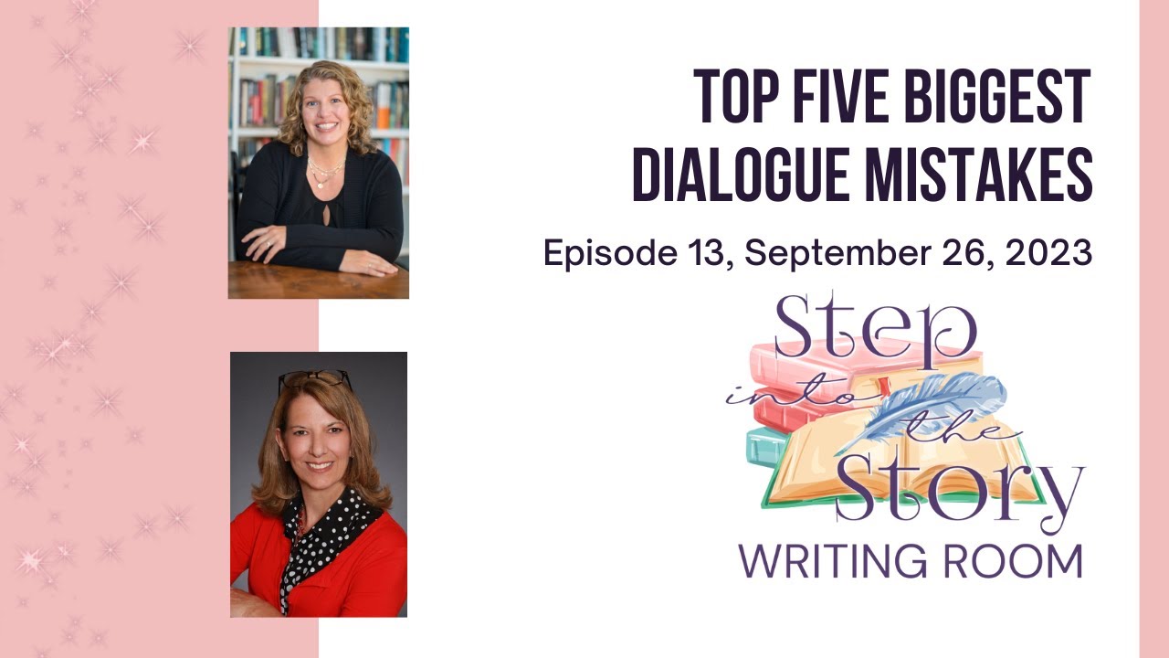 Step Into the Story Writing Room, Episode 13, The Most Common Dialogue ...