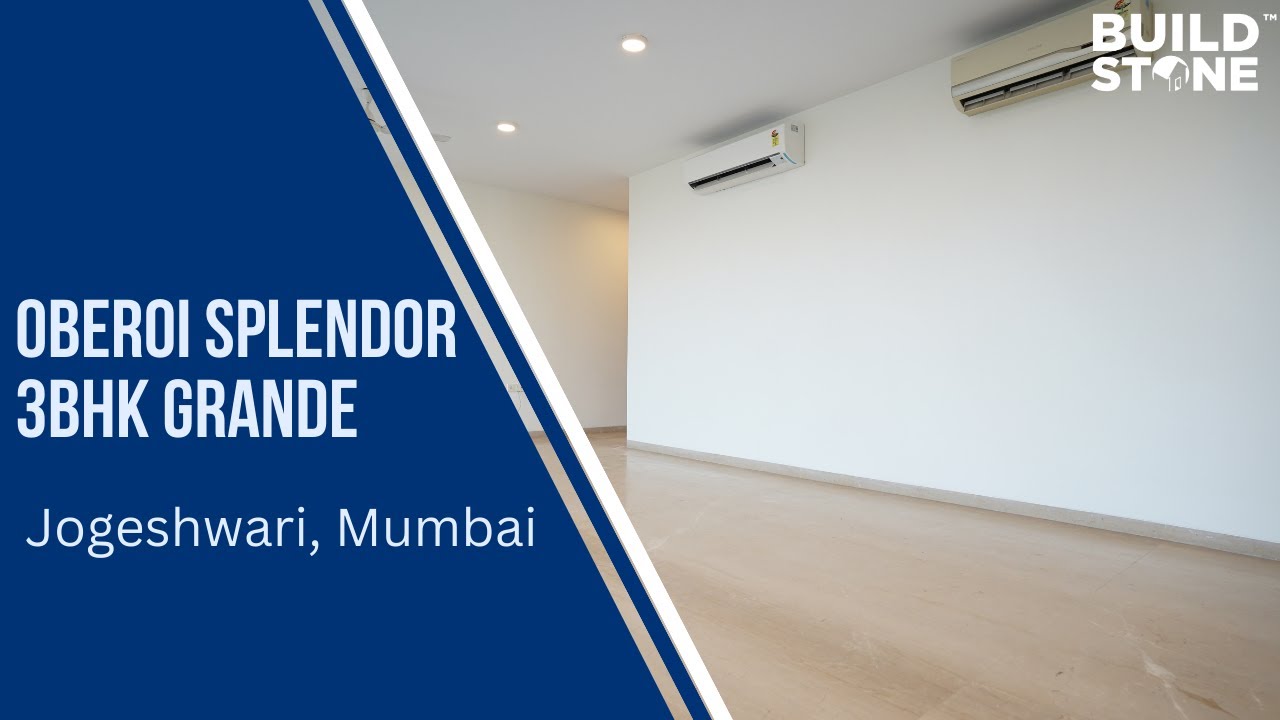 3BHK GRANDE | Oberoi Splendor | Jogeshwari | Mumbai | Real Estate ...
